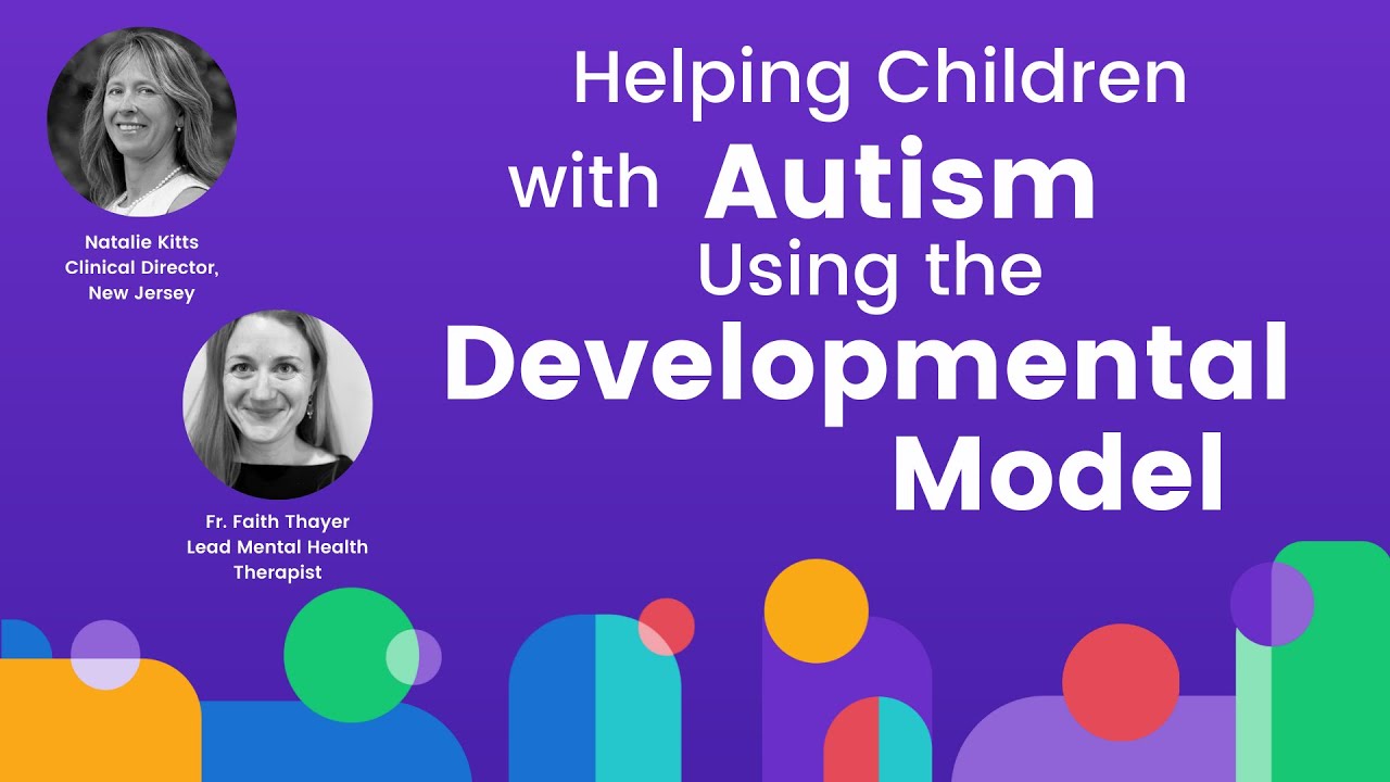 Helping Children With Autism Using The Developmental Model - We R Special