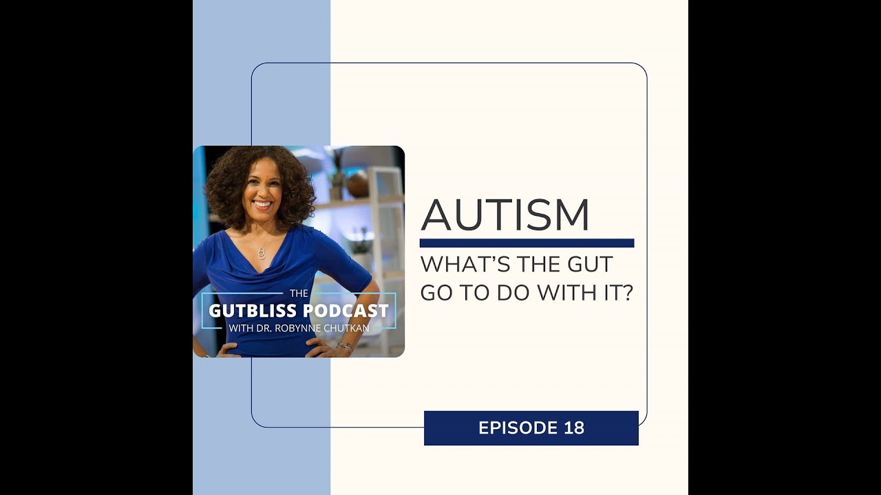 Autism: What's The Gut Got To Do With It? - We R Special